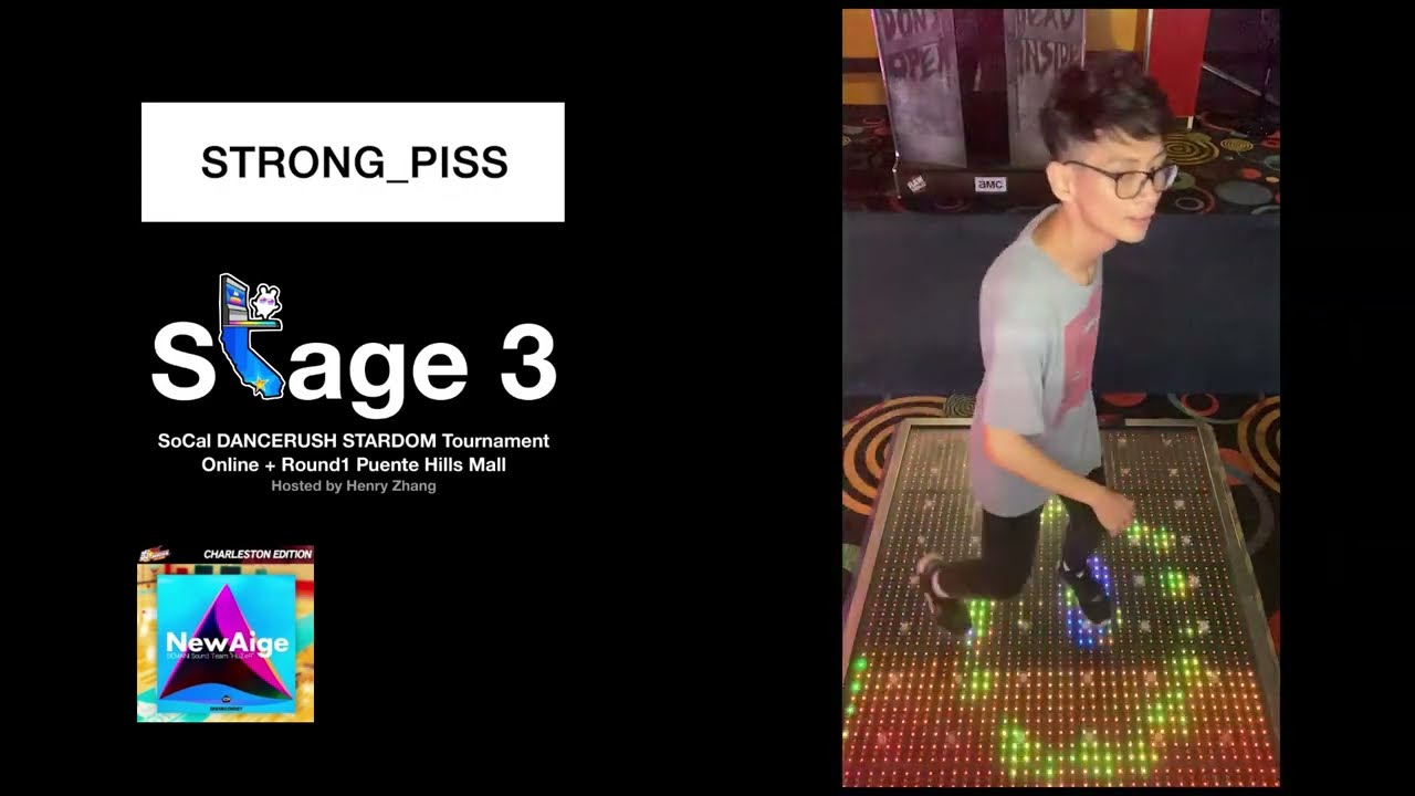 STRONG_PISS [NewAige (CHARLESTON EDITION)] (Stage 3 Online Qualifier) #DANCERUSH_STARDOM