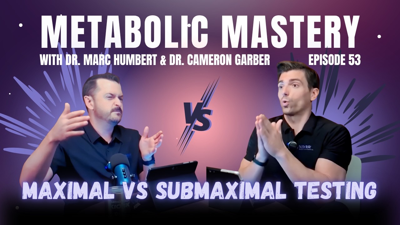 Ep. 53 - Submax vs. Max VO2 Testing: How to Design the Right Protocol for Every Client