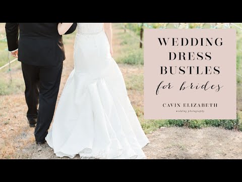 Wedding Dress Bustles: The What and Why + French vs Traditional