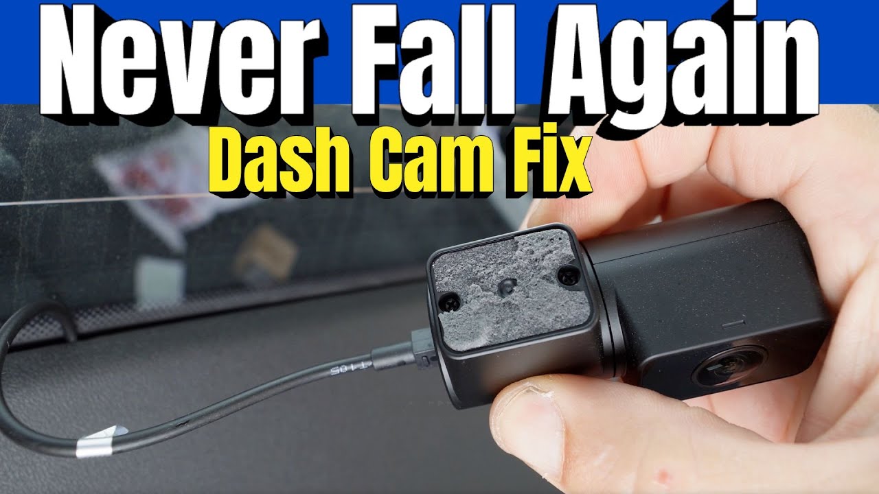 my dash camera keeps falling off windshield how do i fix