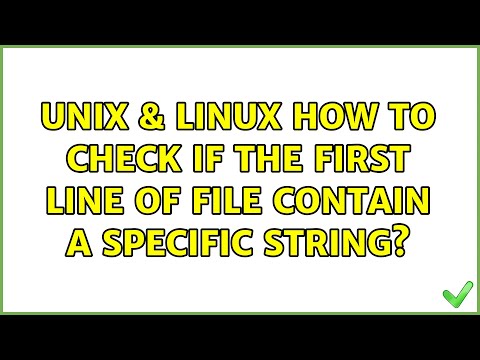 Unix & Linux: How to check if the first line of file contain a specific string? (4 Solutions!!)