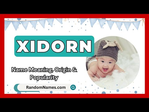 Xidorn - Baby Boy Name Meaning, Origin & Popularity - RandomNames.com