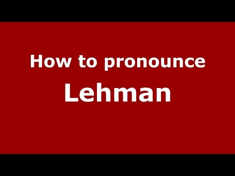 How to pronounce Lehman (Brazilian Portuguese/Brazil) - PronounceNames.com