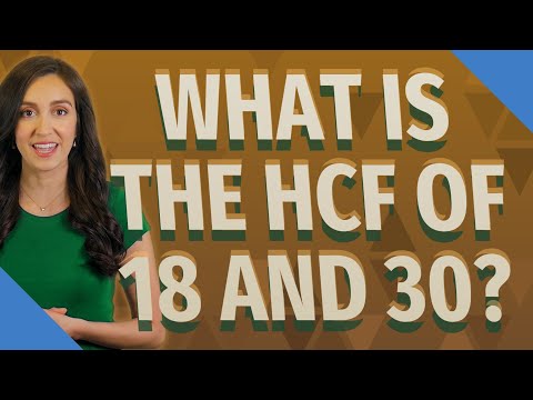 What is the HCF of 18 and 30?