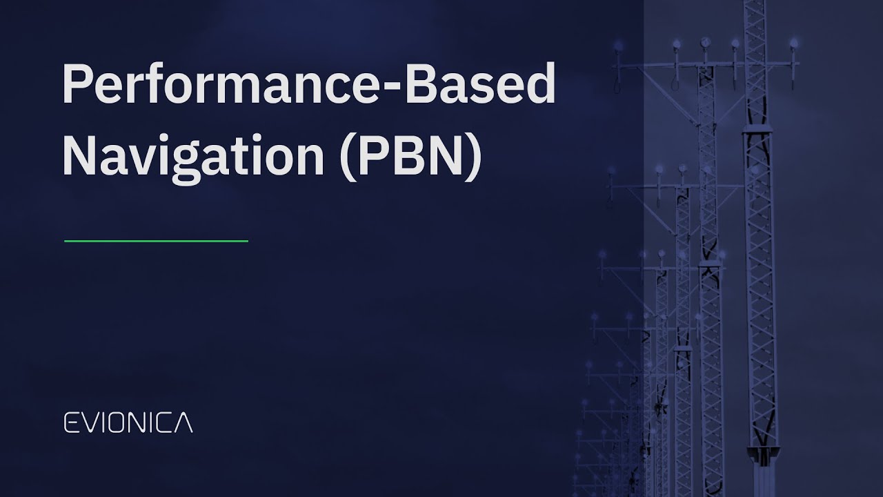 Performance-Based Navigation (PBN) | Evionica Aviation CBT