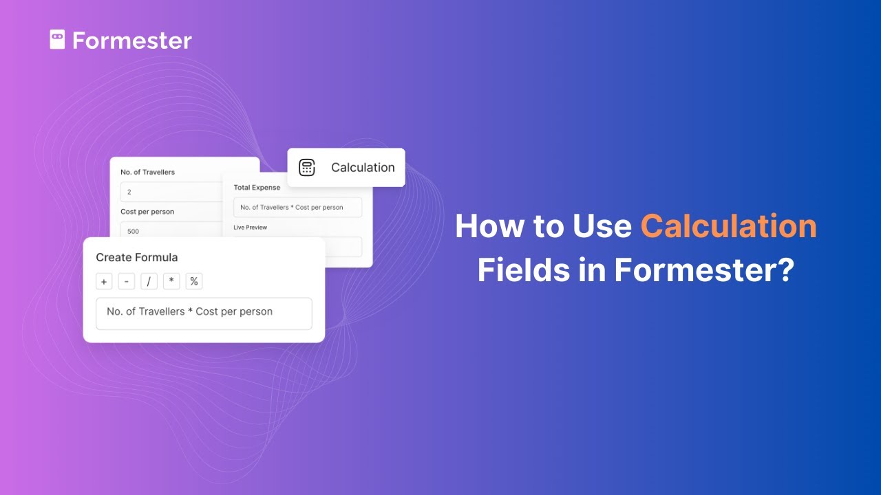 How to Use Calculation Fields in Formester Forms & Surveys