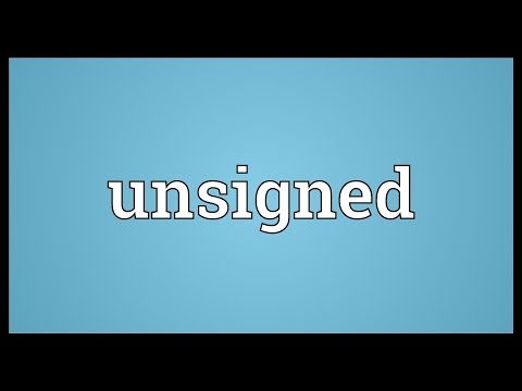 Unsigned Meaning