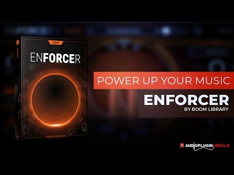 ENFORCER by BOOM Library - Power Up Your Music! - Audio Plugin Deals