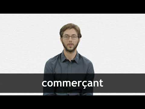 English Translation of “COMMERÇANT” | Collins French-English Dictionary
