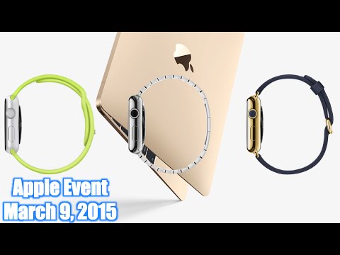 Apple Event March 2015 - Everything You Need To Know In Less Than 4 Minutes!