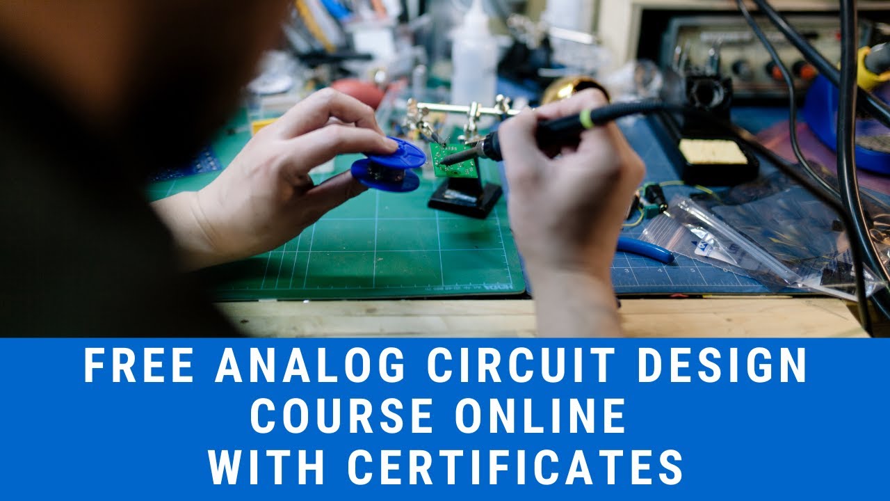 Free Analog Circuit design course online | With Certificates