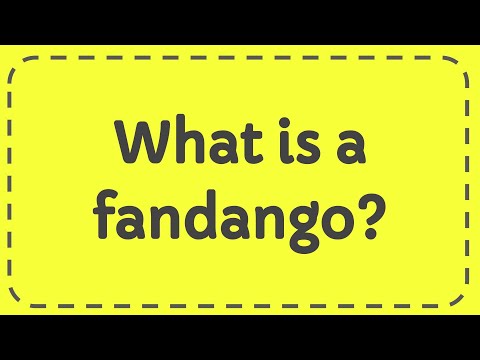 What is a fandango?