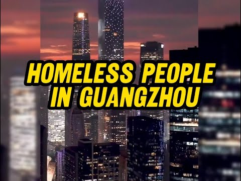 广州流浪者 Homeless People in GuangZhou China | weehingthong