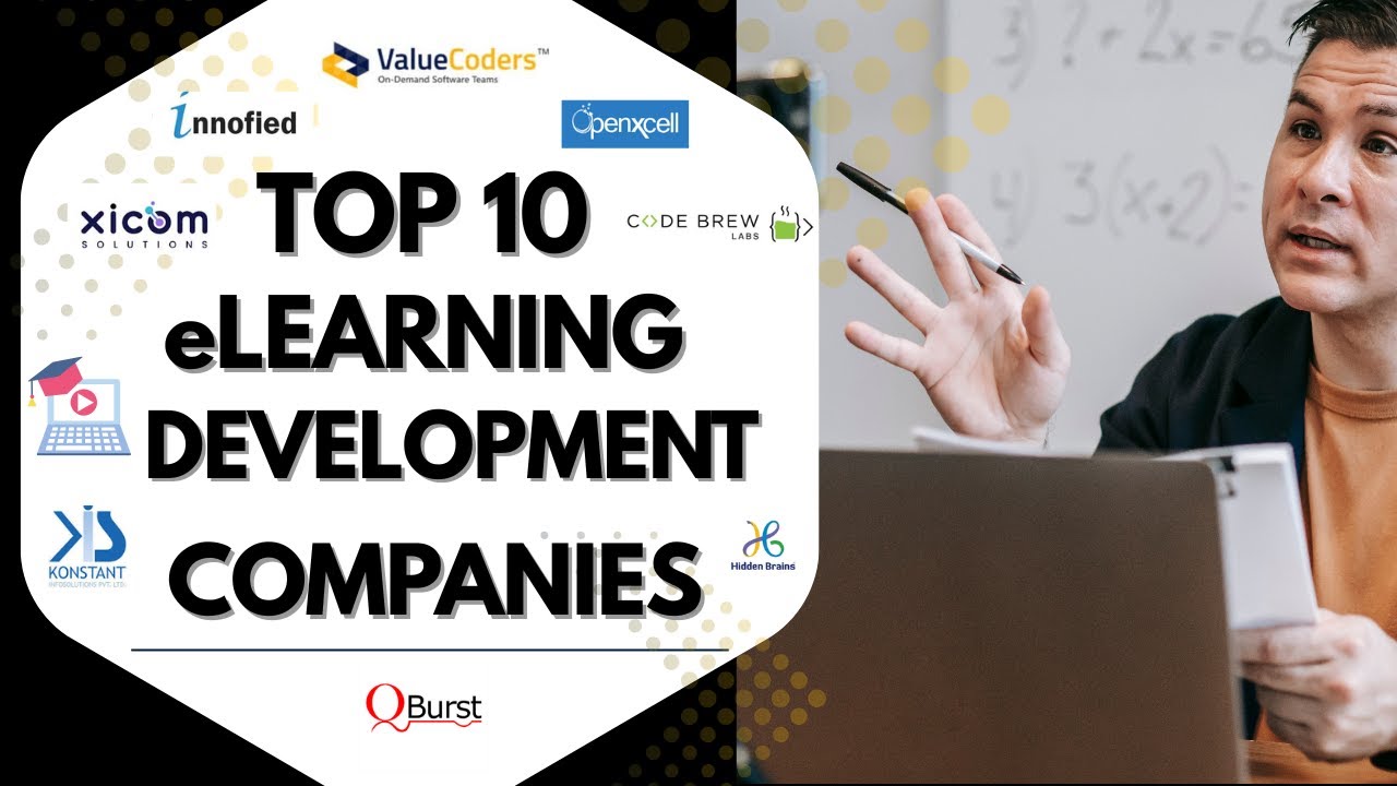 Top 10 eLearning Development Companies | eLearning Software Solution | Education Software Companies
