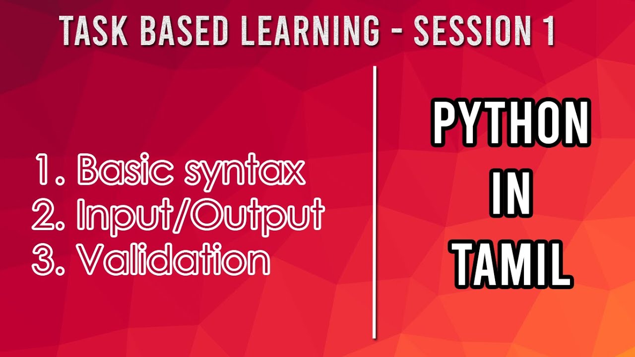 Python Task Based Learning - Session 1 (Syntax,Variable,Validation) #python_tbl #eazytutor