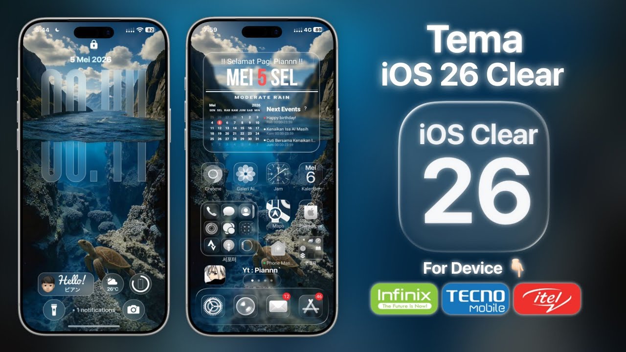 TEMA iOS 26 CLEAR, FOR INFINIX/TECNO/ITEL, TERBARU 2026 !!!