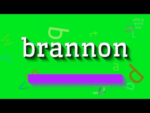 How to say "brannon"! (High Quality Voices)