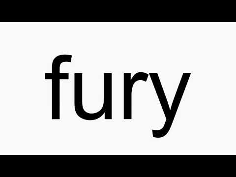 How to pronounce fury