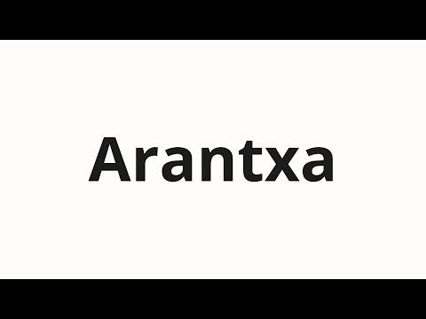 How to pronounce Arantxa