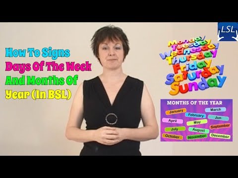 Days of the week and Months of the Year in British Sign Language ...