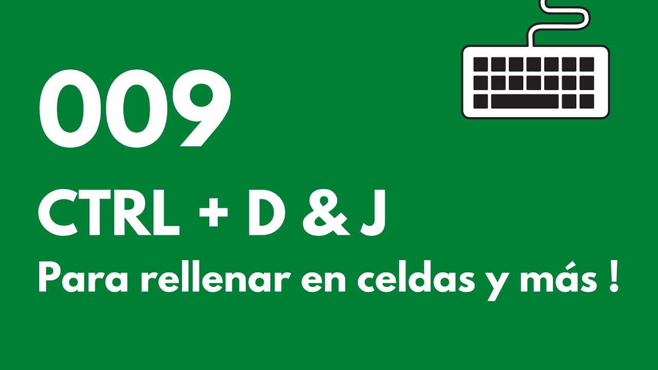 Atajo de teclado 009 para Excel: CTRL + D ó J para rellenar en celdas y más!