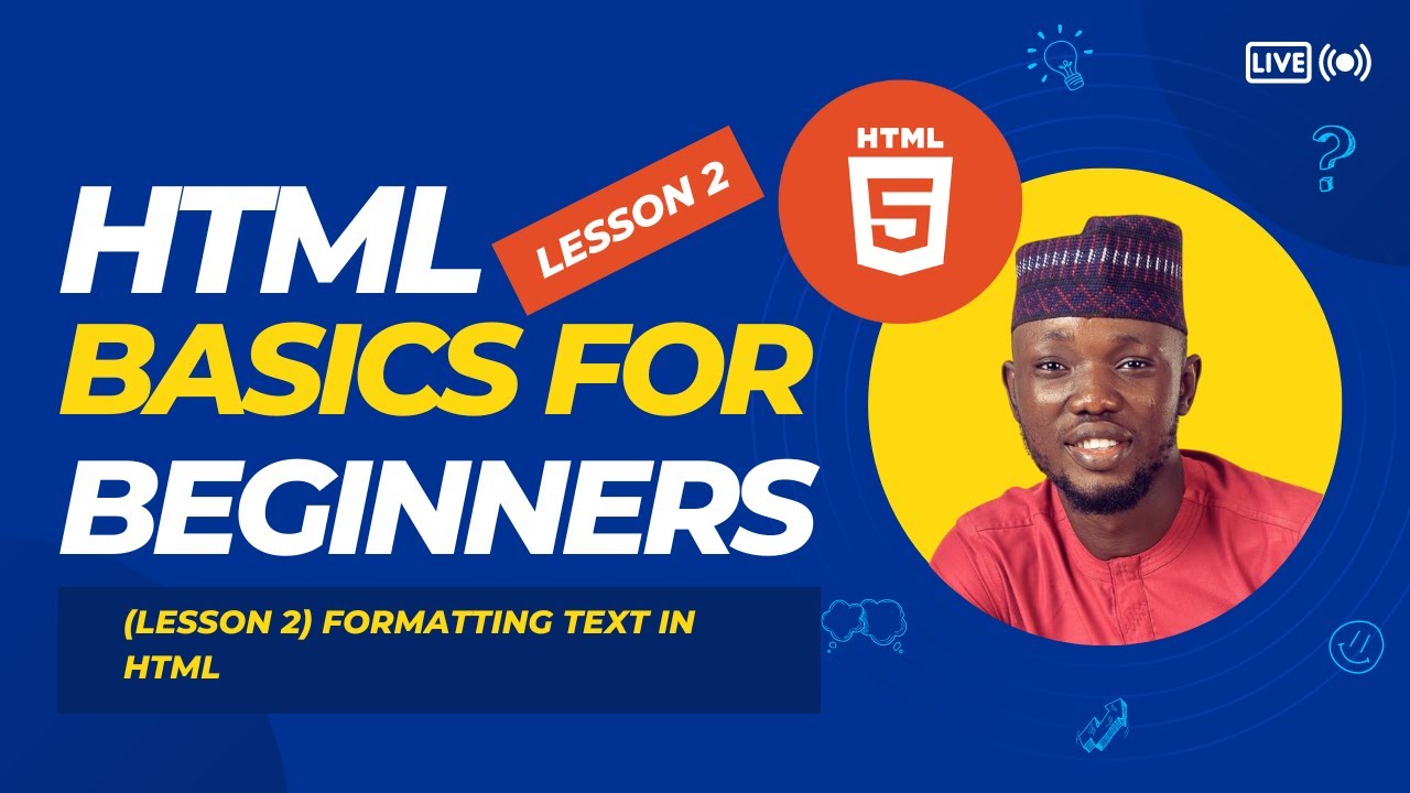 Formatting Text in HTML | HTML Text Elements Tutorial (Lesson 2)