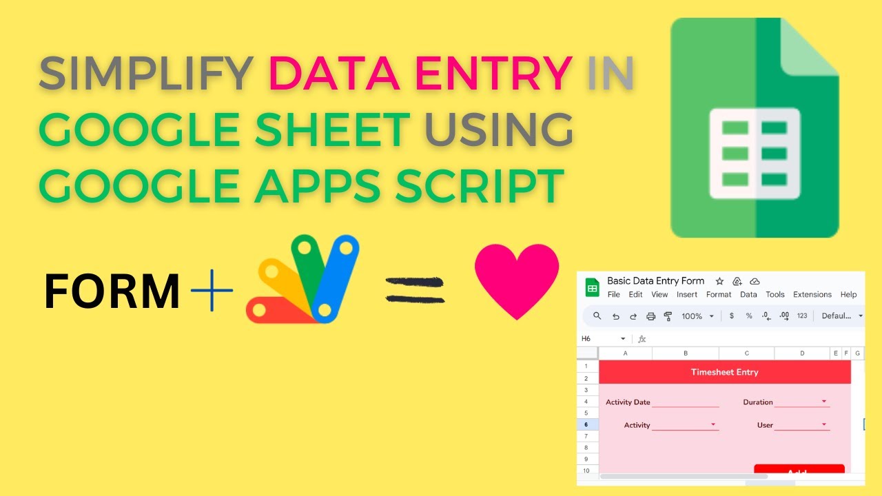 Google Sheets | Data Entry using Google Apps Script
