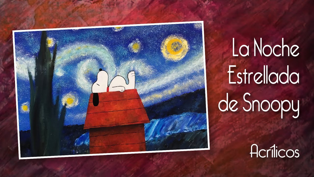 LA NOCHE ESTRELLADA DE SNOOPY