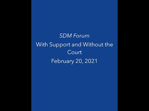 Supported Decision-Making Forum