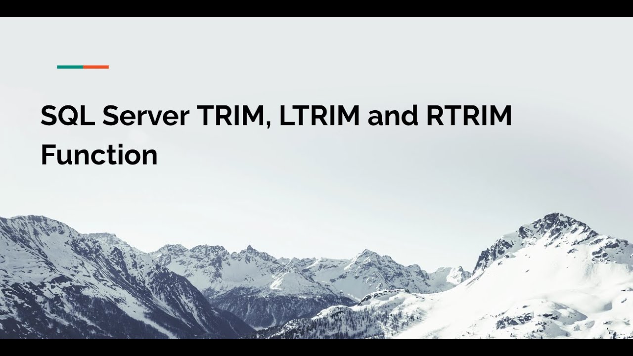 SQL Server  TRIM, LTRIM and RTRIM Function Tutorial