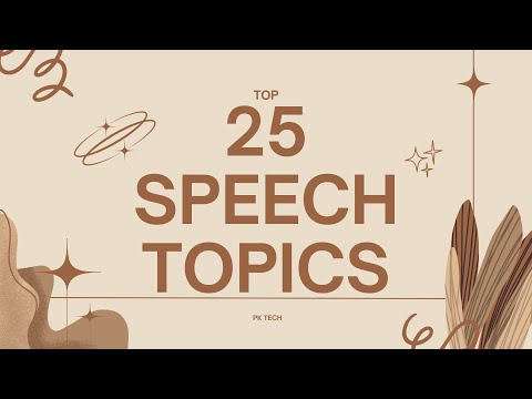 Top 25 Topics For Speech | Best Speech Topics | Interesting Topics for Speech in English #speech