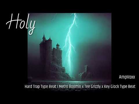 (free)Hard Trap Type Beat"Holy" 168 bpm |Metro Boomin x Tee Grizzly x Key Glock x Ski Mask Type Beat