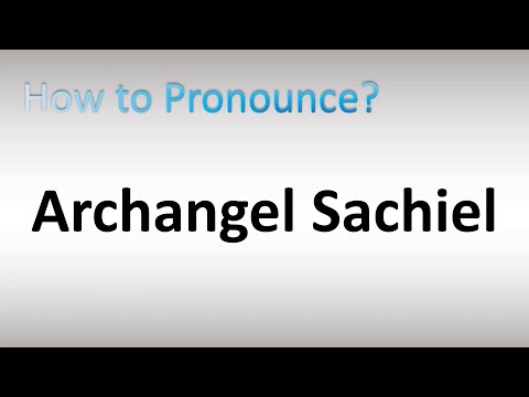 How to Pronounce Archangel Sachiel