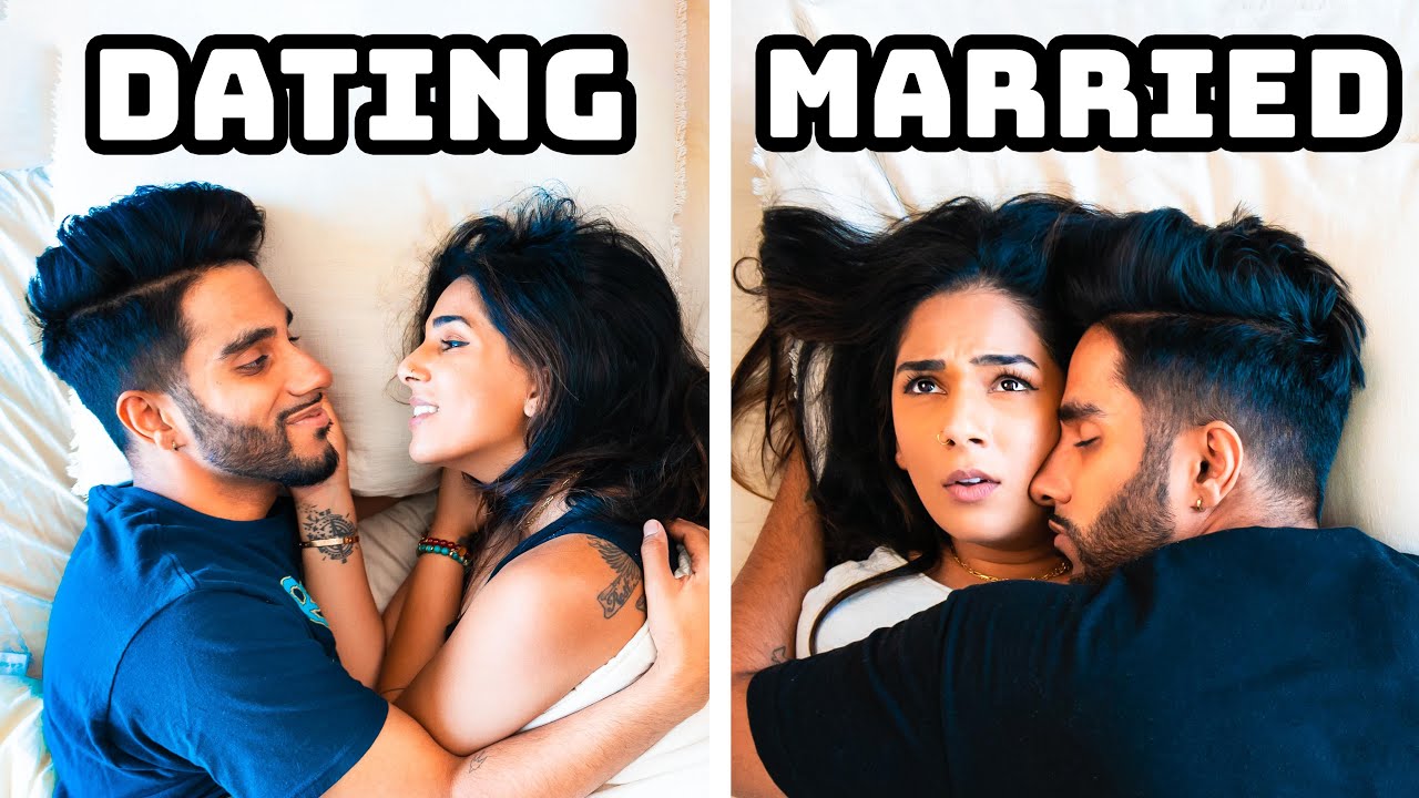 Dating Vs. Married
