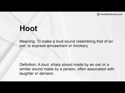 Hoot Meaning