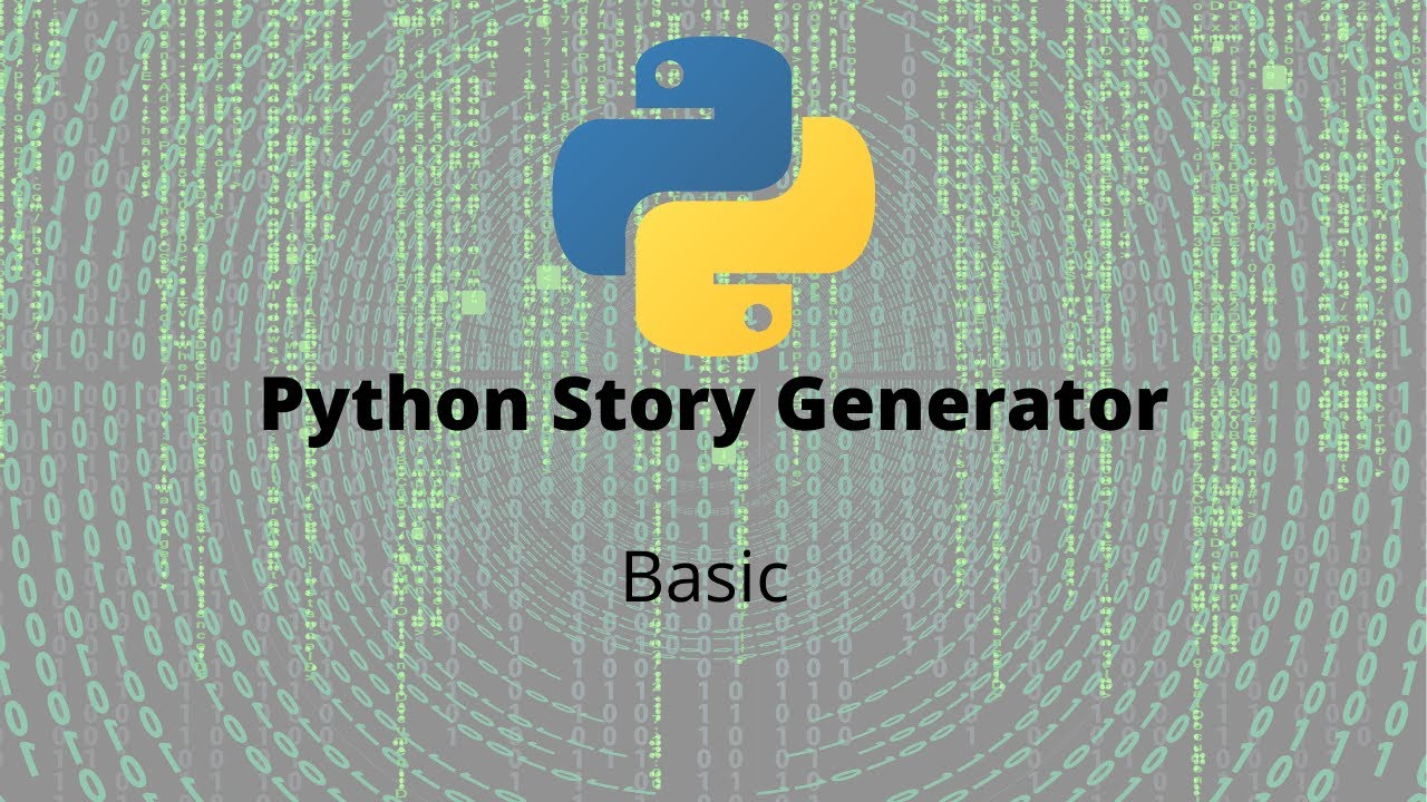 Python Story Generator : Basic