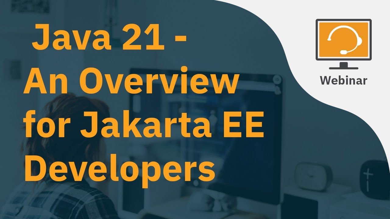 Java 21 - An Overview for Jakarta EE Developers - Panel Discussion