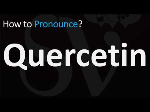 How to Pronounce Quercetin? (CORRECTLY)