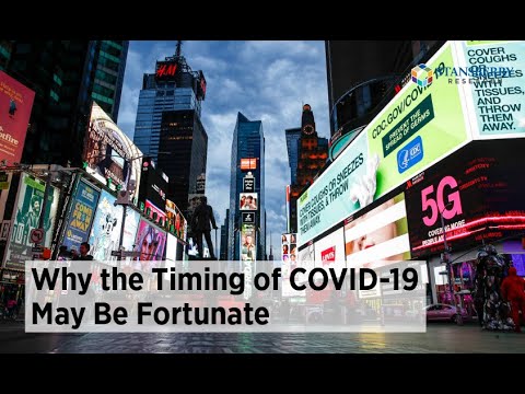 Why the Timing of COVID-19 May Be Fortunate | Bryan Beach