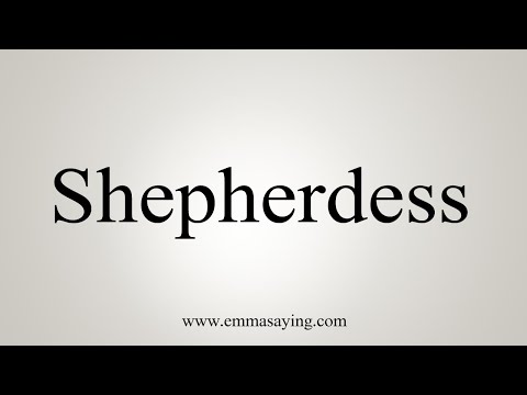 How To Say Shepherdess