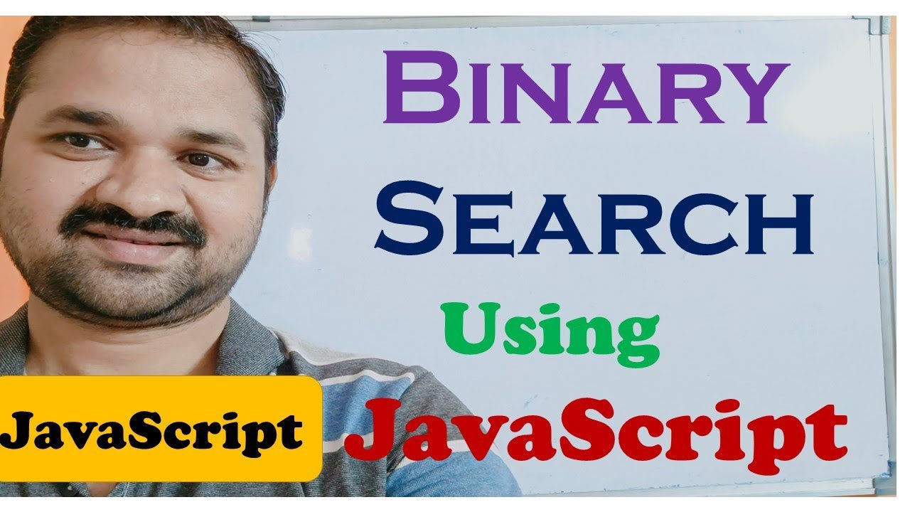 Binary Search using JavaScript || JavaScript Tutorial for Beginners
