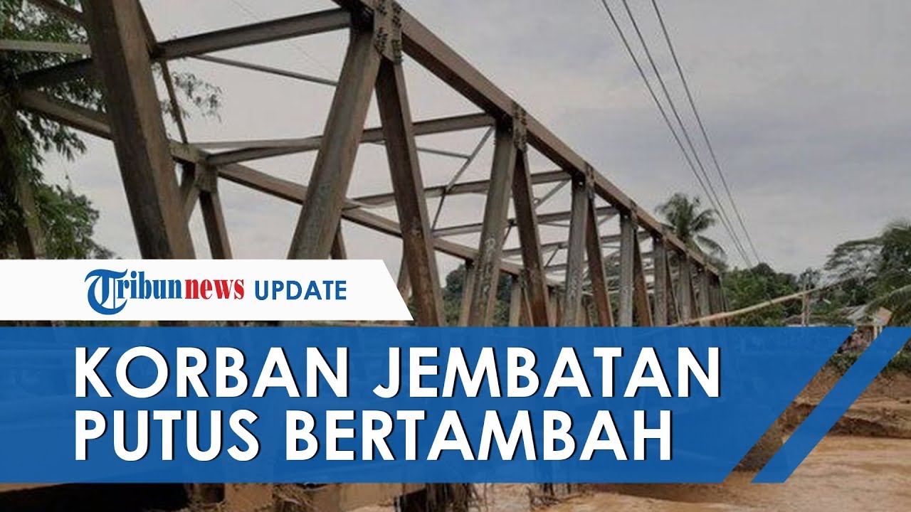 3 Korban akibat Jembatan Putus di Bengkulu Sudah Ditemukan, Jumlah Korban Tewas Menjadi 10 Orang ...