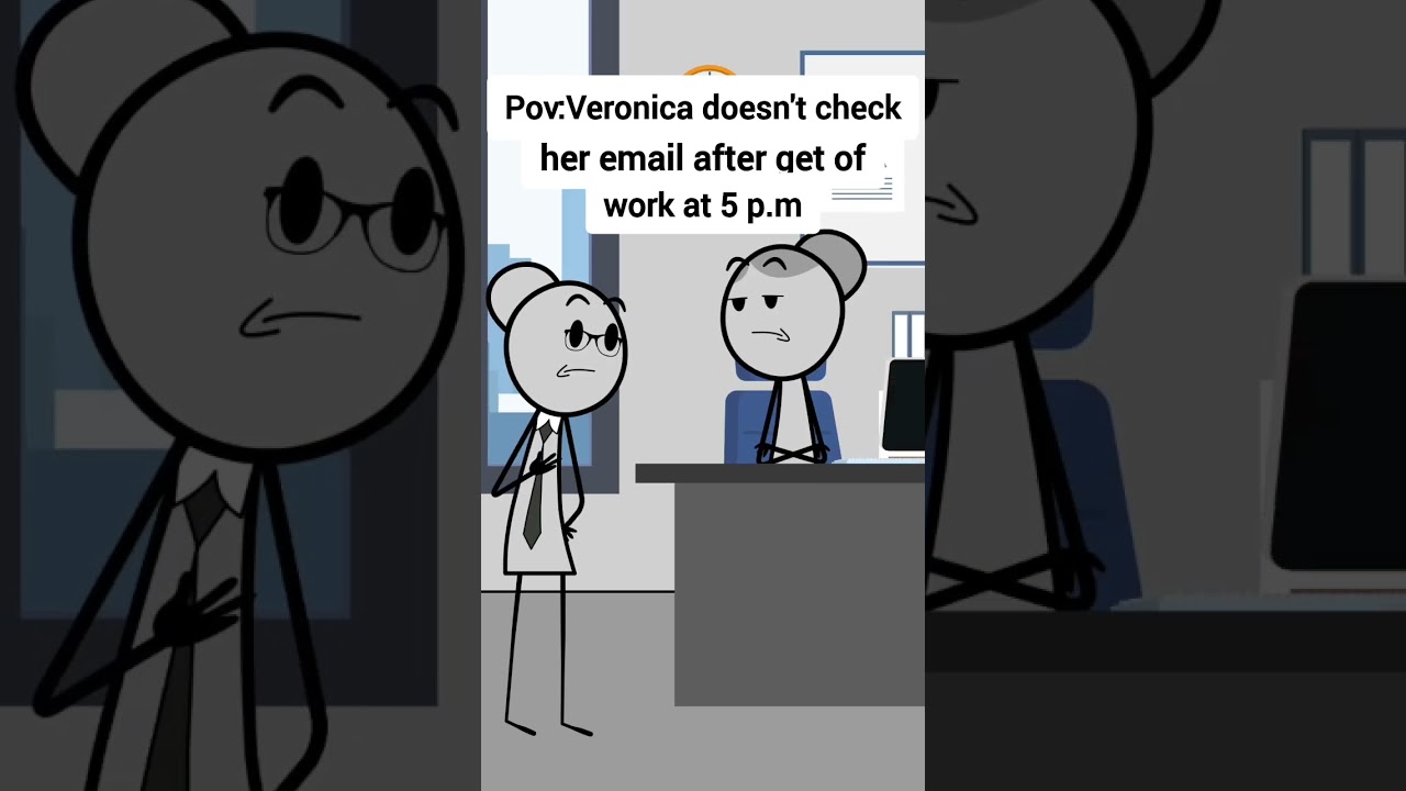 Veronica doesn’t check her email after get off work at 5 p.m #animation #funnyvideo  #gplus #comedy