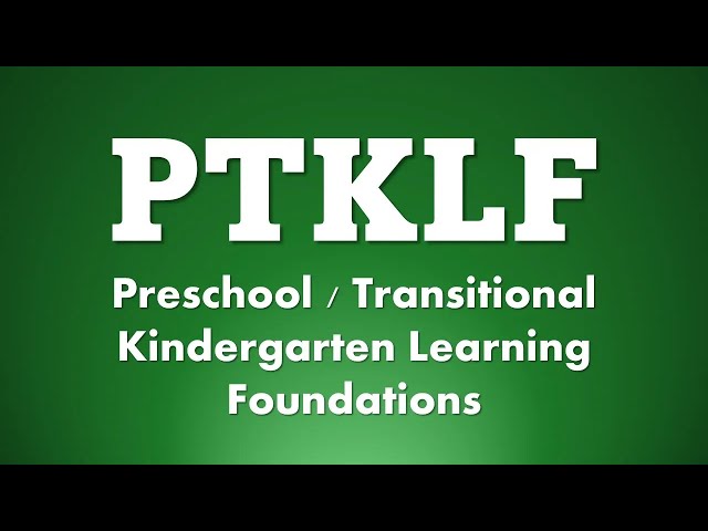 Understanding the Preschool Transitional Kindergarten Learning ...