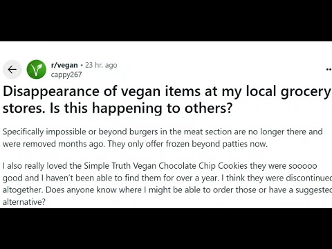 Veganism Is Dying (Vegan Products Disappearing - Reddit)