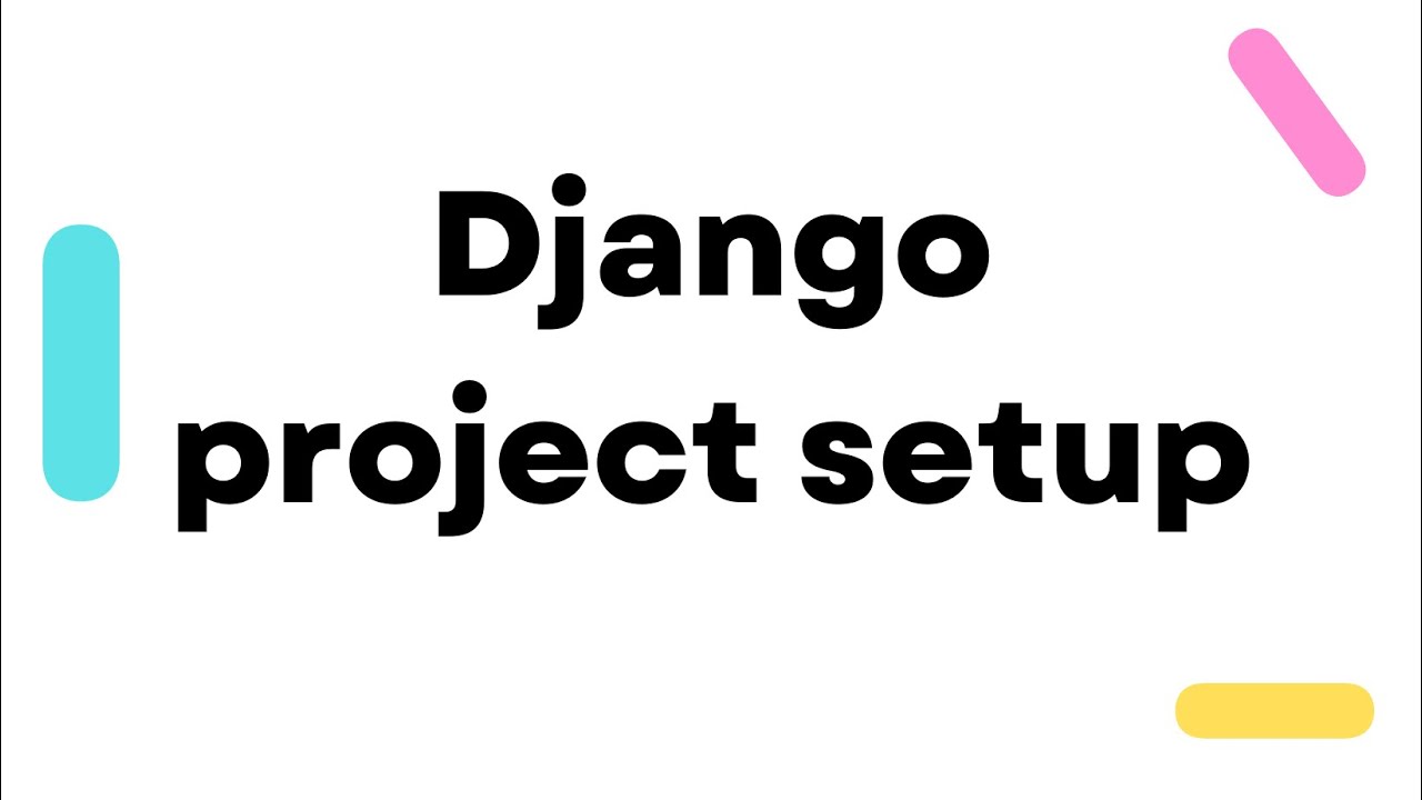 01 Django project setup