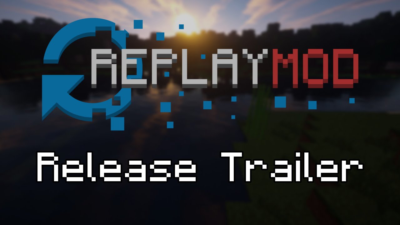 Minecraft Replay Mod - Official Release Trailer