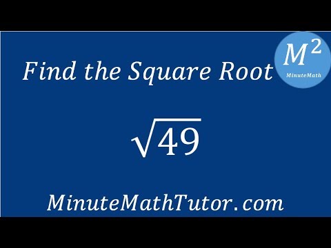Find the Square Root: √49