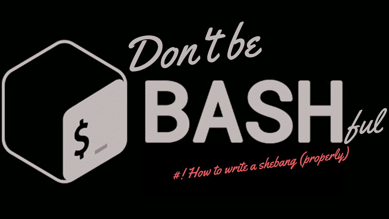 Which Shebang Should You Use In Bash Scripts?