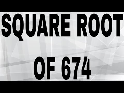 SQUARE ROOT OF 674